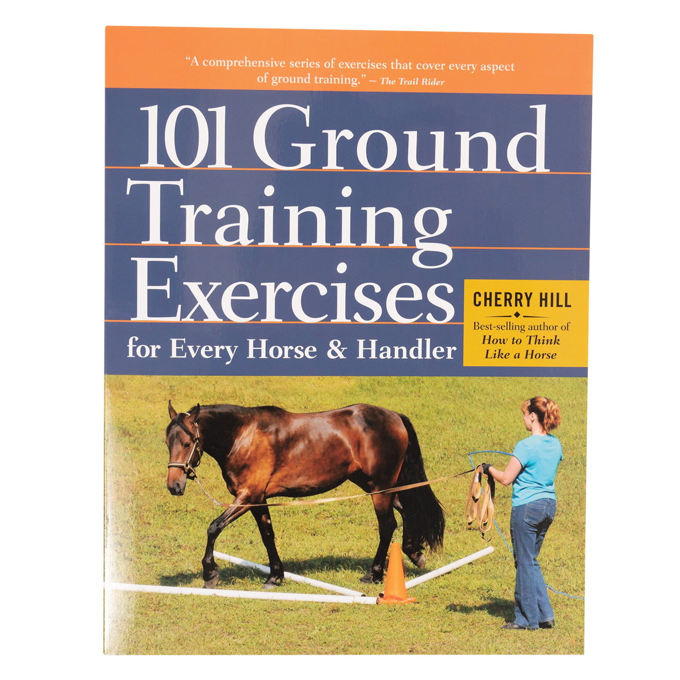 101 Ground Training Exercises For Every Horse & Handler – Greenhawk USA